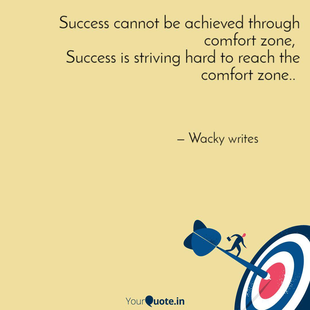 Success Cannot Be Achieve Quotes Writings By Wacky Writes