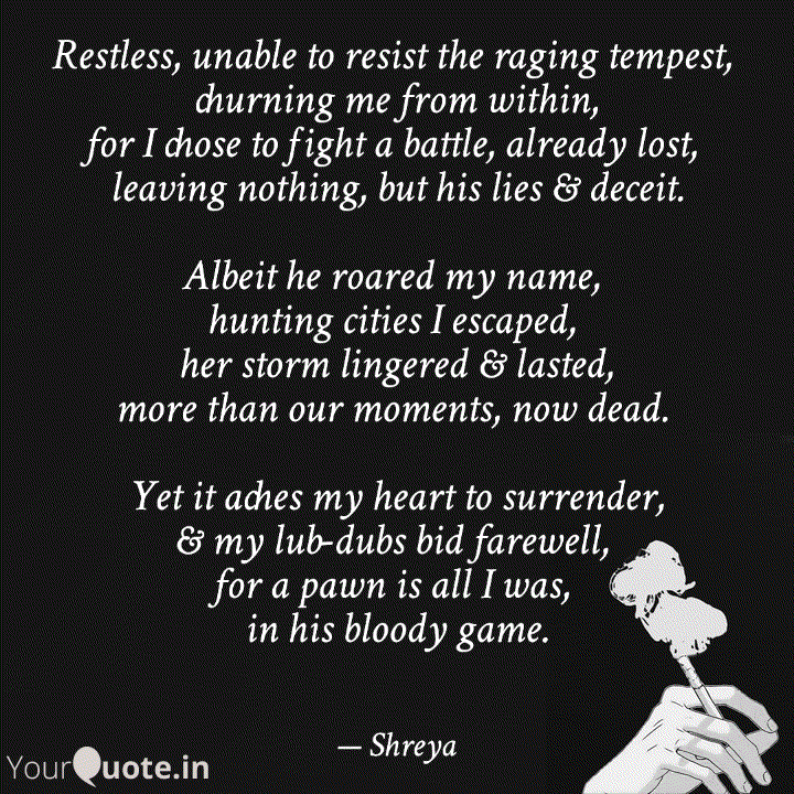 Restless Unable To Resis Quotes Writings By Shreya Gupta