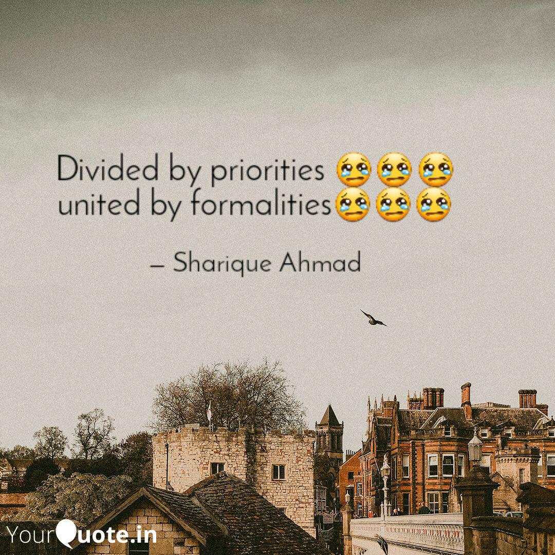 Divided By Priorities Quotes Writings By Sharique Ahmad YourQuote divided-by-priorities-quotes-writings-by-sharique-ahmad-yourquote