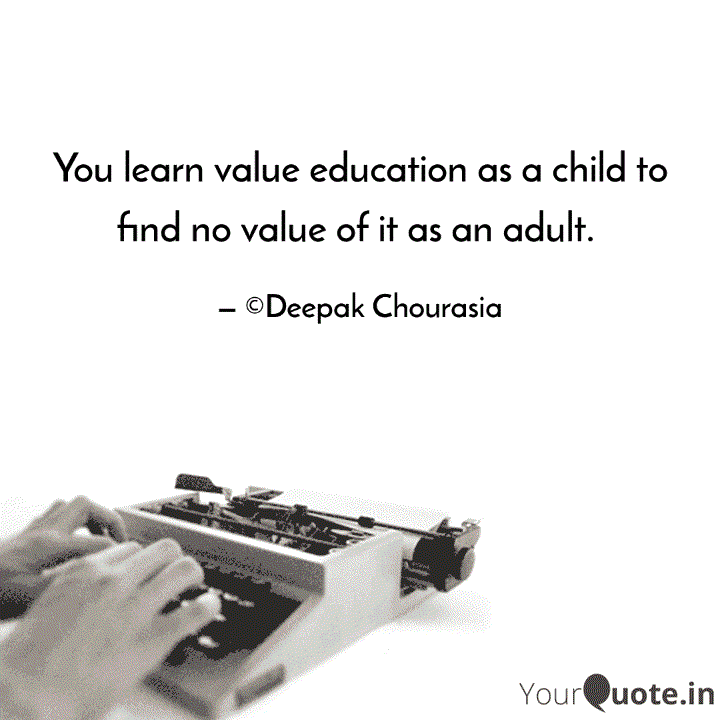 You Learn Value Education Quotes Writings By Dee Pa YourQuote you-learn-value-education-quotes-writings-by-dee-pa-yourquote