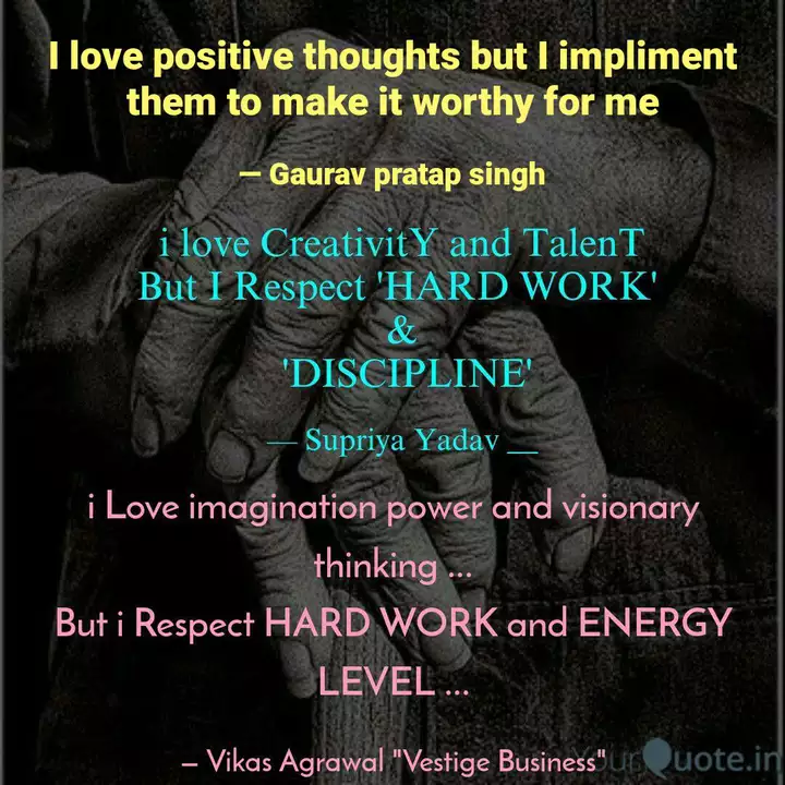 I love positive thoughts ... | Quotes & Writings by gaurav pratap singh ...