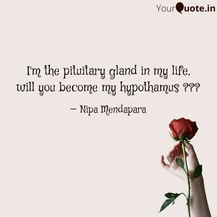 I'm the pituitary gland i... | Quotes & Writings by Nipa Mendapara ... I'm the pituitary gland i... | Quotes & Writings by Nipa Mendapara ...
