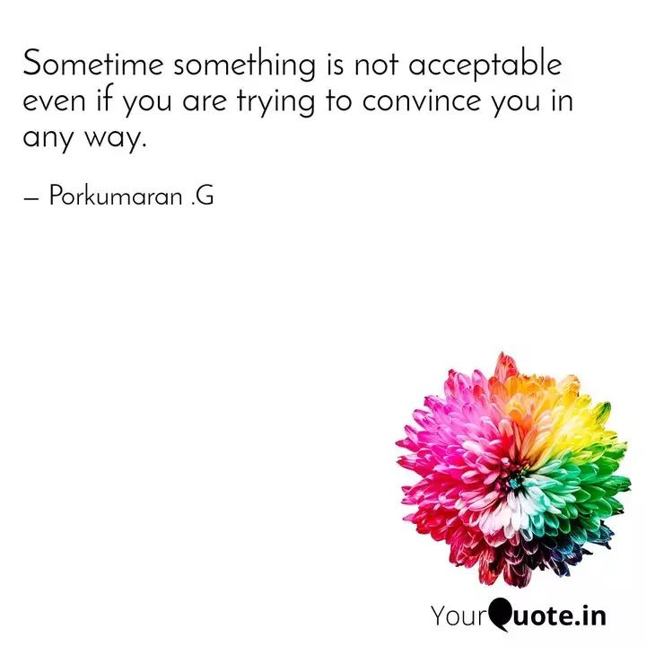 Sometime Something Is Not Quotes Writings By Porkumaran G sometime-something-is-not-quotes-writings-by-porkumaran-g