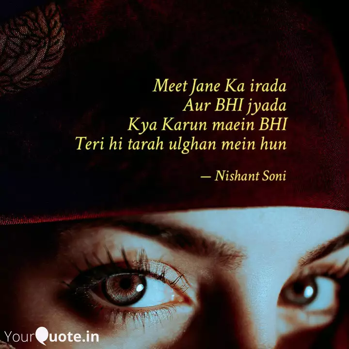 Meet Jane Ka Irada Aur Bh Quotes And Writings By Nishant Soni ३६९ Yourquote