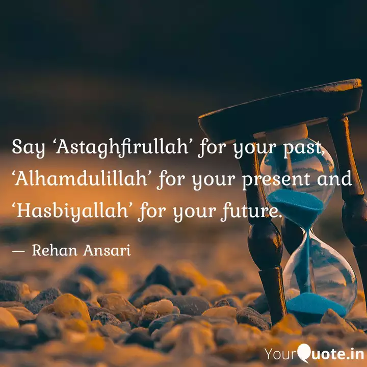 Say ‘Astaghfirullah’ for ... | Quotes & Writings by Mohd Rehan | YourQuote