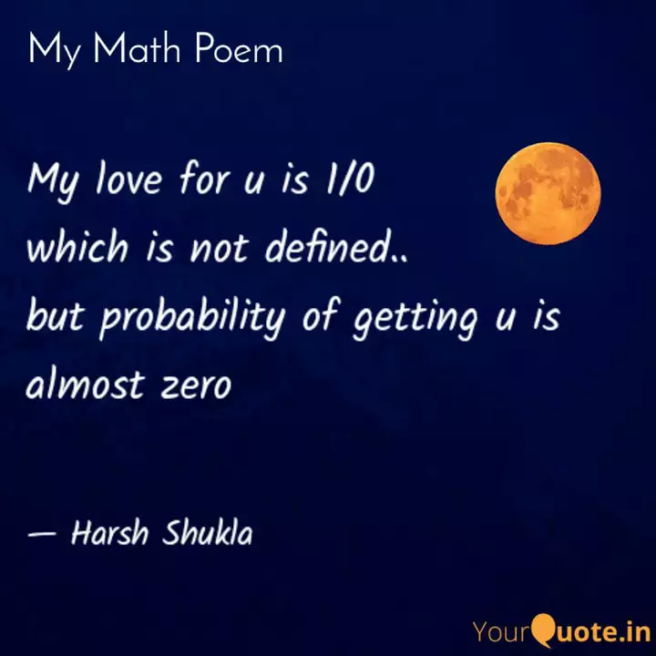 My love for u is 1/0 whic... | Quotes & Writings by Harsh shukla ... My love for u is 1/0 whic... | Quotes & Writings by Harsh shukla ...
