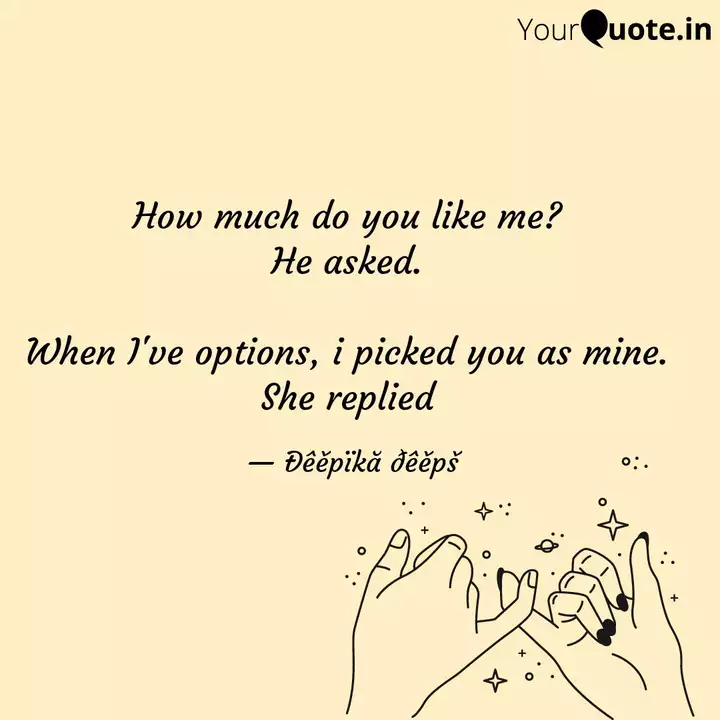 Do You Like Me Or Not Quotes