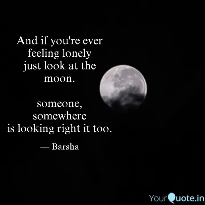 And If Youre Ever Feelin Quotes And Writings By Barsha Barai