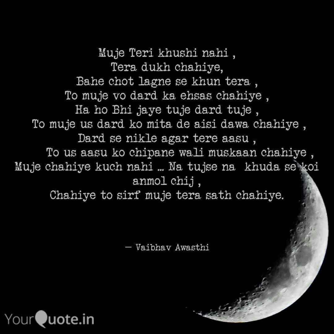 Muje Teri khushi nahi , T... | Quotes & Writings by Vaibhav Awasthi ...
