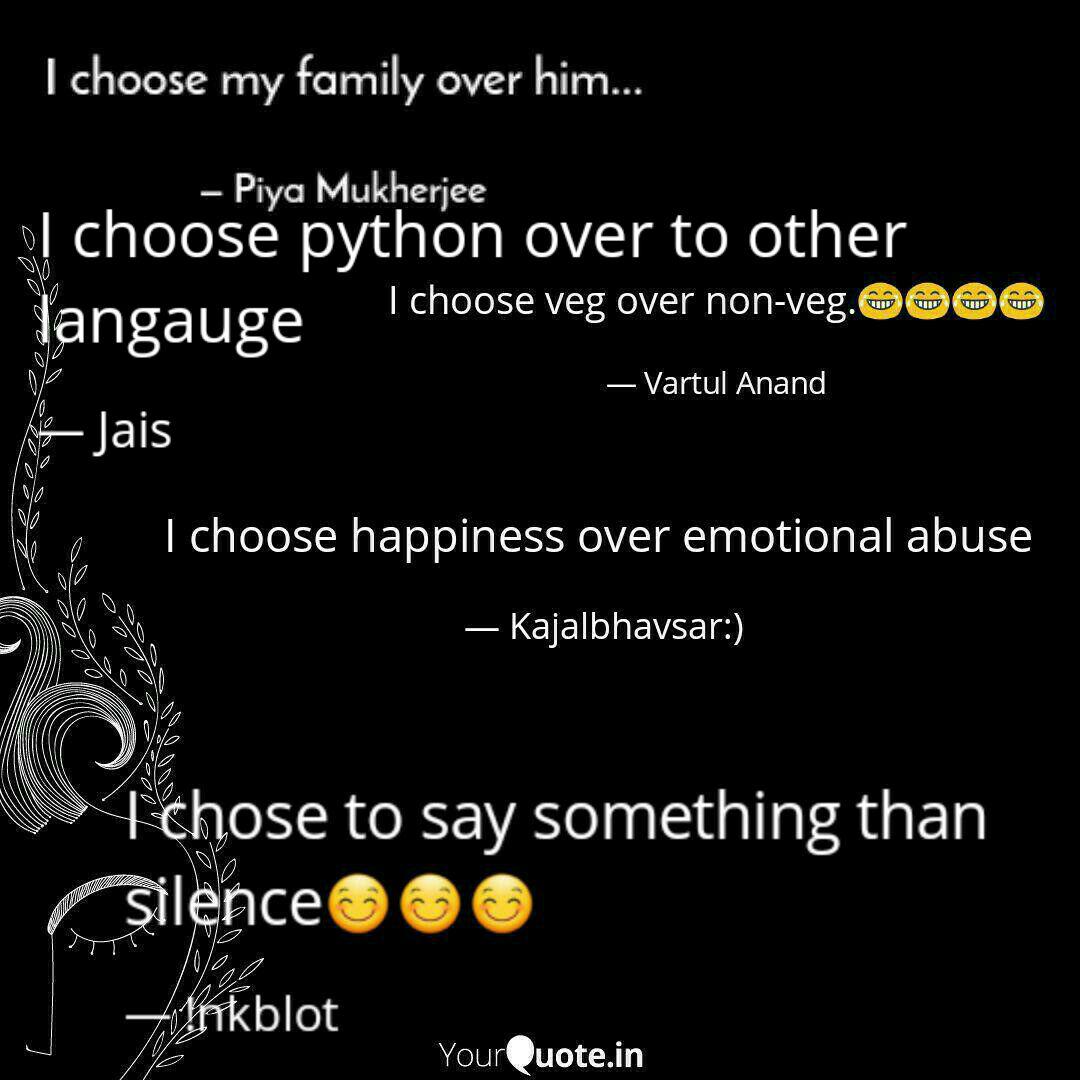 I choose python over to o... | Quotes & Writings by rajat jaiswal ... I choose python over to o... | Quotes & Writings by rajat jaiswal ...