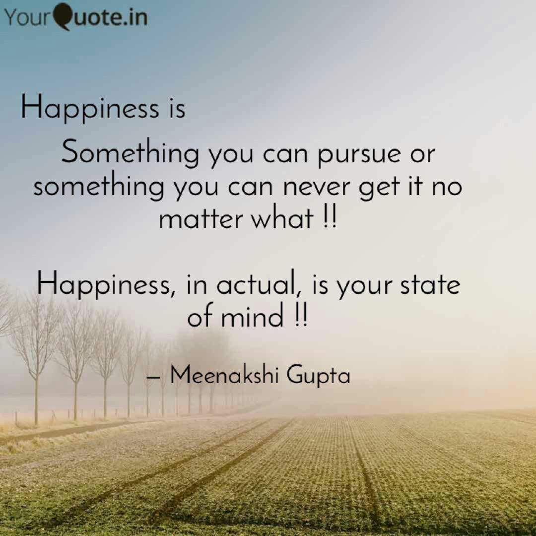 Something you can pursue ... | Quotes & Writings by Meenakshi Gupta ... Something you can pursue ... | Quotes & Writings by Meenakshi Gupta ...