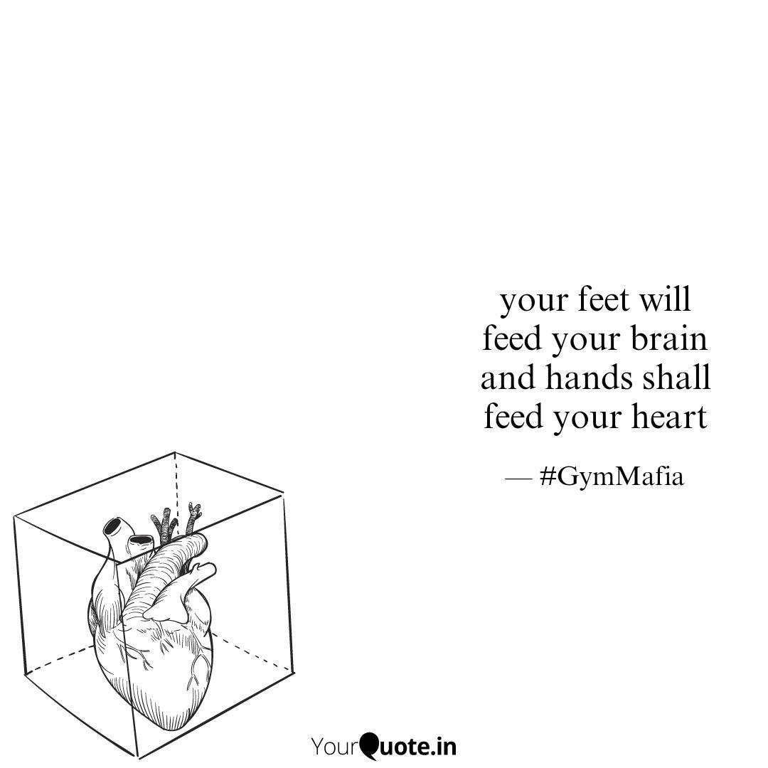 your feet will feed your ... | Quotes & Writings by Varun Pande | YourQuote your feet will feed your ... | Quotes & Writings by Varun Pande | YourQuote