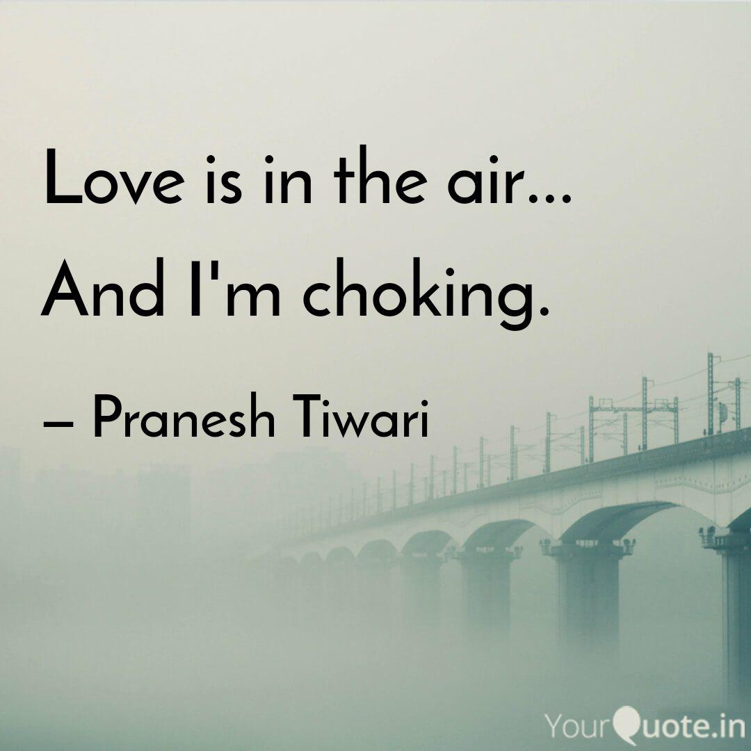 Love is in the air... And... | Quotes & Writings by Pranesh Tiwari ...