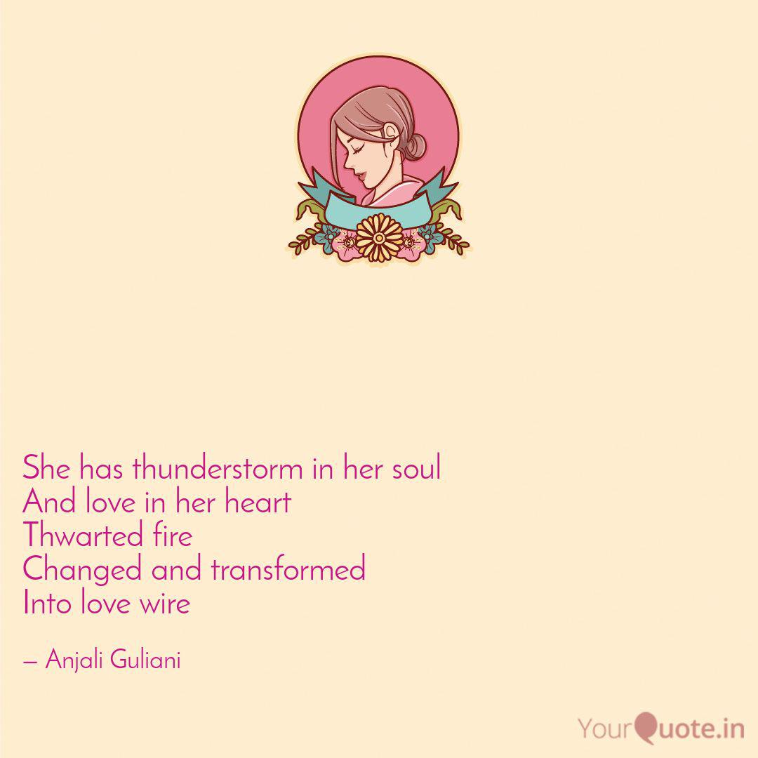 She Has Thunderstorm In H Quotes And Writings By Anjali Guliani Yourquote