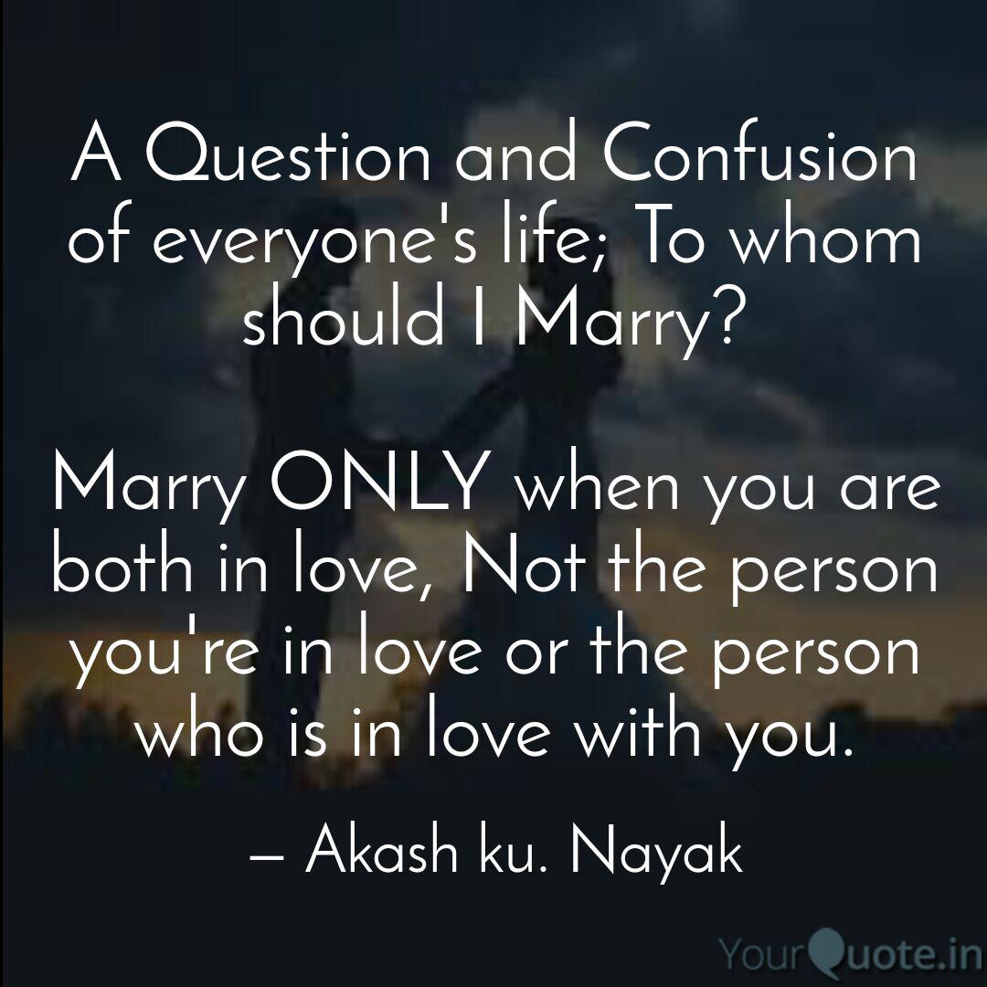 a-question-and-confusion-quotes-writings-by-akash-kumar-nayak