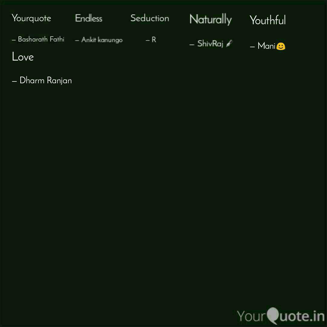 Love | Quotes & Writings by Dharm Ranjan | YourQuote Love | Quotes & Writings by Dharm Ranjan | YourQuote